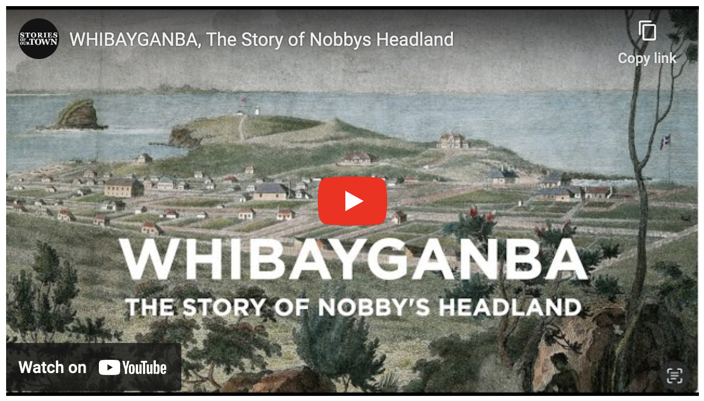 Whibayganba The Story of Nobbys Headland - Hunter Living Histories